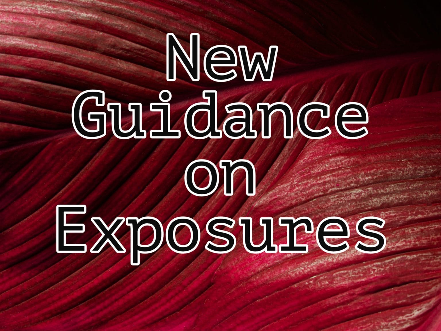 Updated guidance on definition of “exposure” - McMinnville School District
