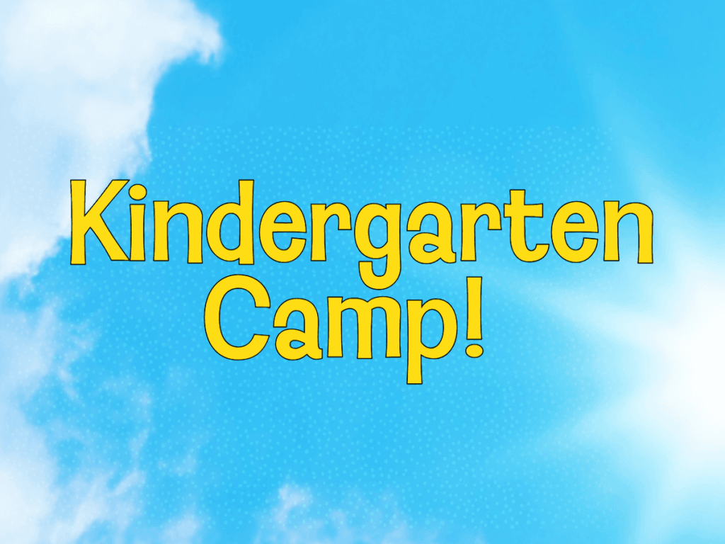 Kindergarten Camp is Coming - McMinnville School District